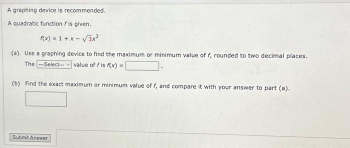 Solved A graphing device is recommended. A quadratic | Chegg.com