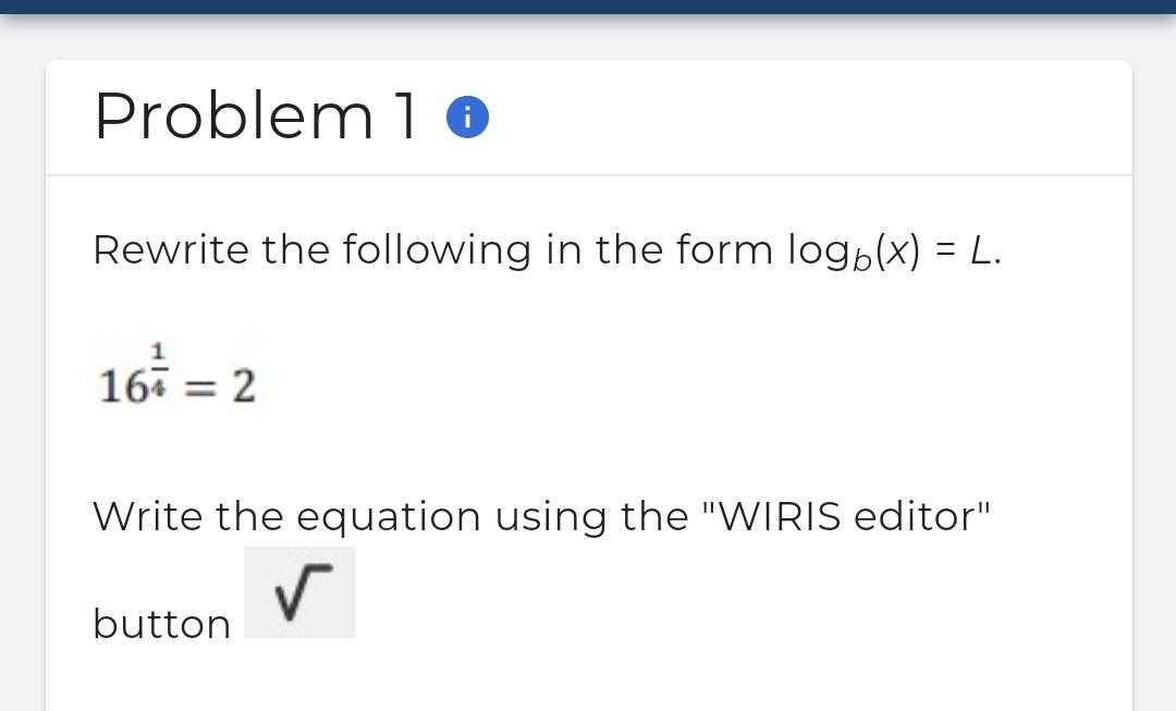 Solved Rewrite the following in the form logb(x)=L. 1641=2 | Chegg.com