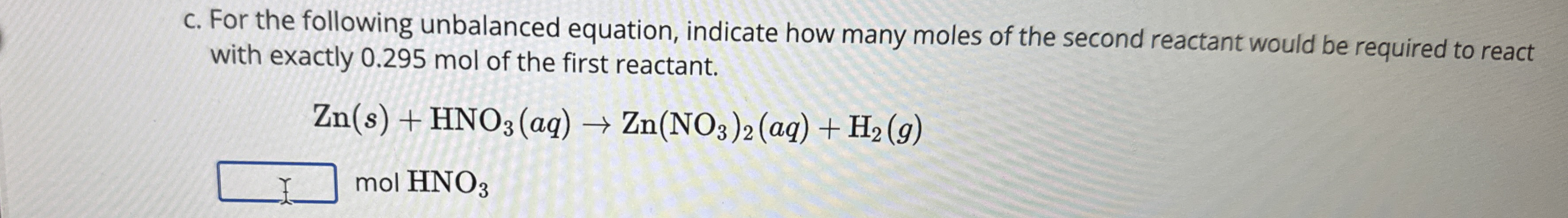 Solved c. ﻿For the following unbalanced equation, indicate | Chegg.com