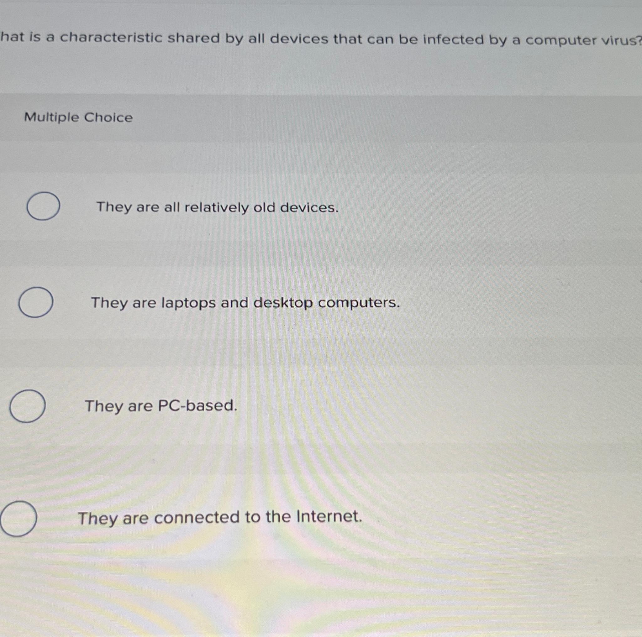 Solved hat is a characteristic shared by all devices that | Chegg.com