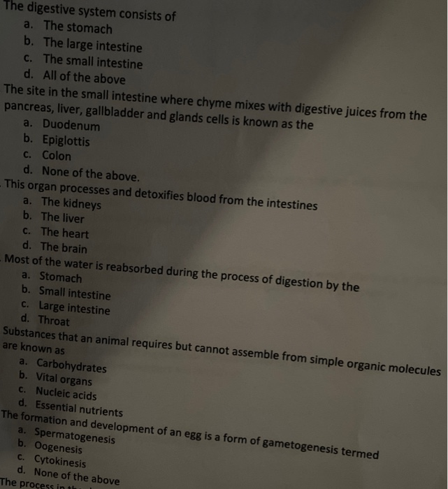 Solved The digestive system consists of a. The stomach b. | Chegg.com