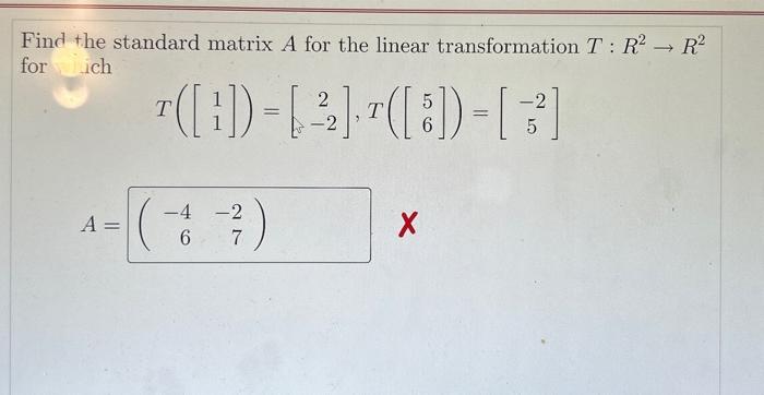 Solved Find the standard matrix A for the linear | Chegg.com
