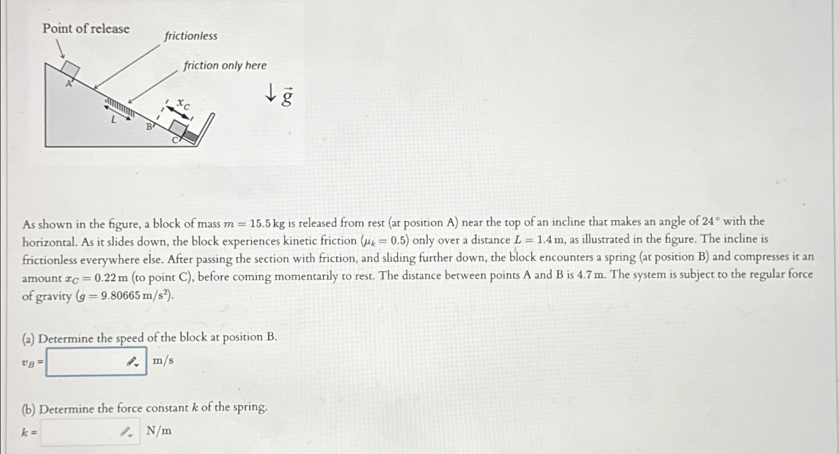 Solved As shown in the figure, a block of mass m=15.5kg ﻿is | Chegg.com