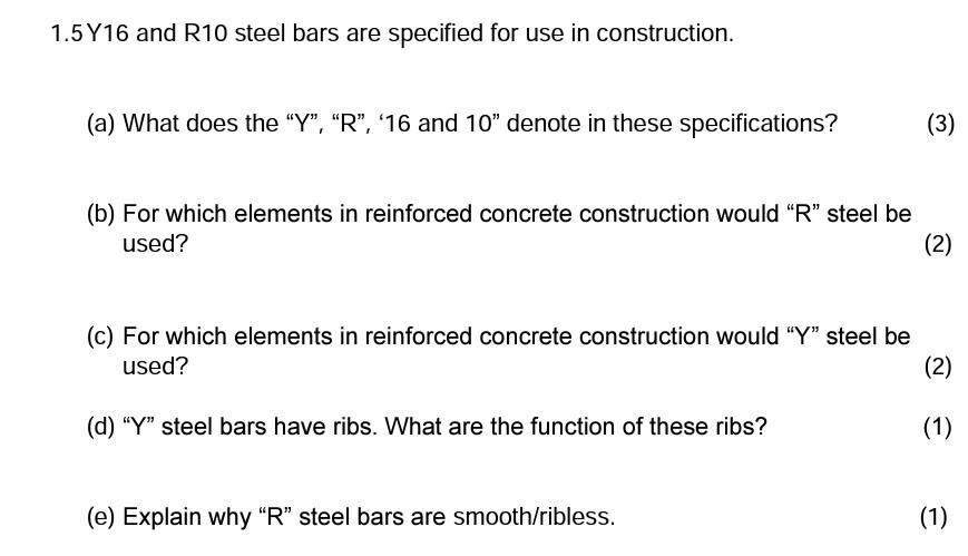Solved 1.5Y16 and R10 steel bars are specified for use in | Chegg.com