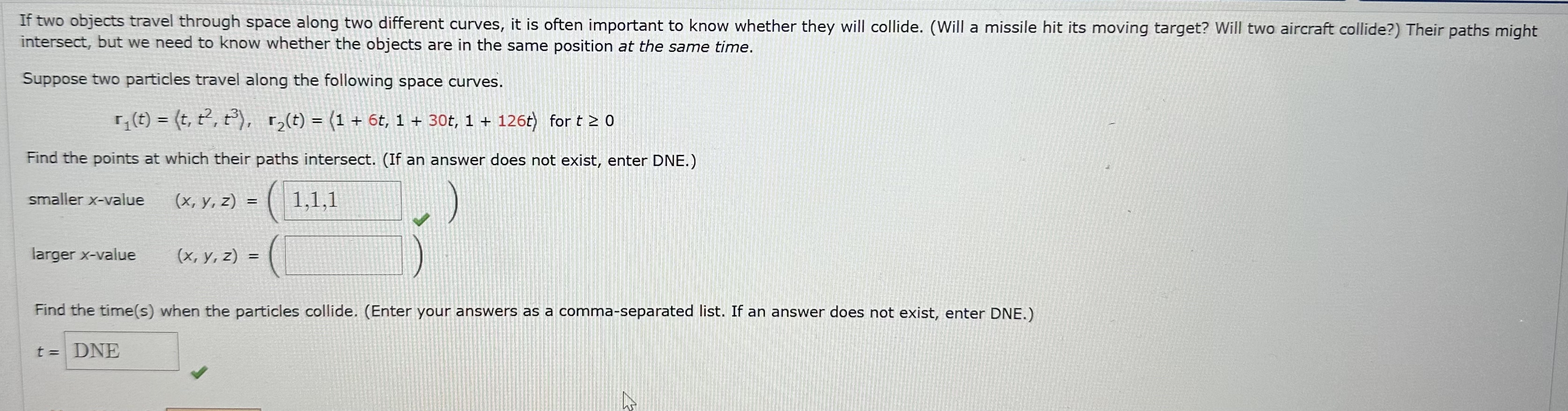 Solved If Two Objects Travel Through Space Along Two