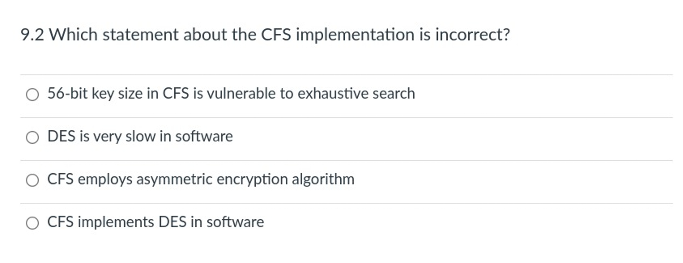 Solved 9.2 ﻿Which statement about the CFS implementation is | Chegg.com