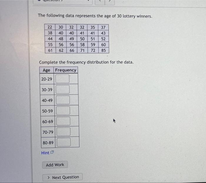 Solved The following data represents the age of 30 lottery | Chegg.com