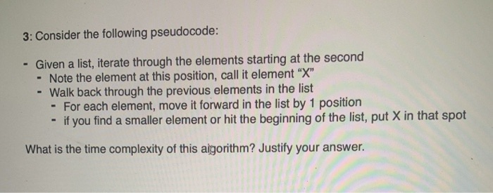 Solved 3: Consider the following pseudocode: - Given a list, | Chegg.com