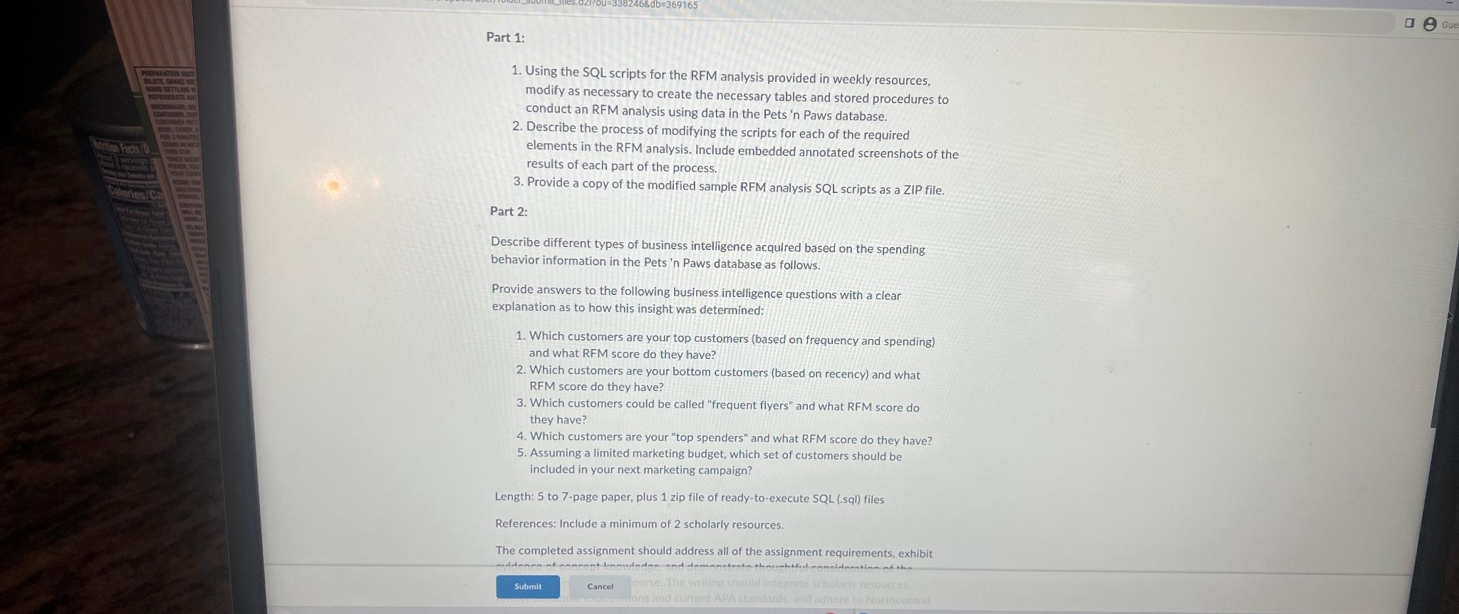Solved Part 1:Using the SQL scripts for the RFM analysis | Chegg.com
