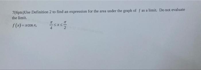 Solved Use Definition 2 to find an expression for the area | Chegg.com
