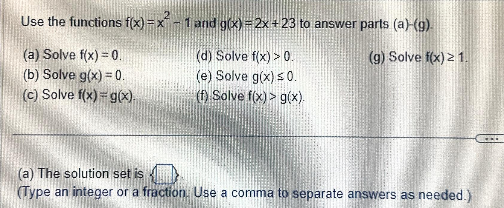 Solved Use the functions f(x)=x2-1 ﻿and g(x)=2x+23 ﻿to | Chegg.com