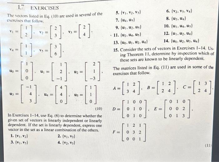Solved 1.7 EXERCISES The vectors listed in Eq. (10) ane used | Chegg.com