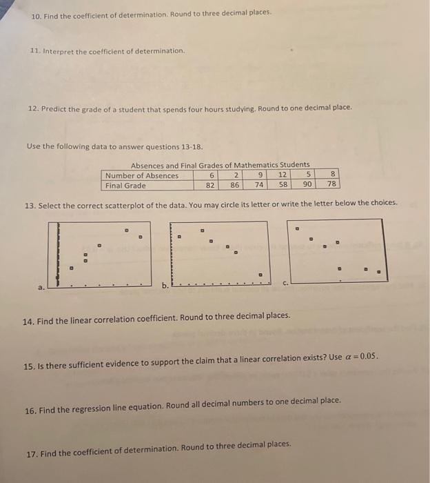 Solved 10. Find the coefficient of determination. Round to | Chegg.com
