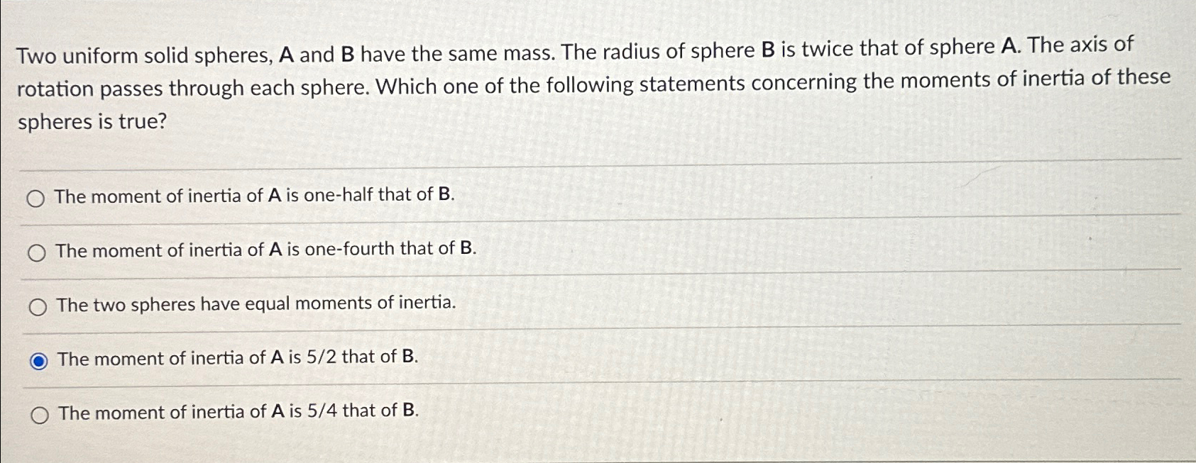 Solved Two uniform solid spheres, A and B ﻿have the same | Chegg.com