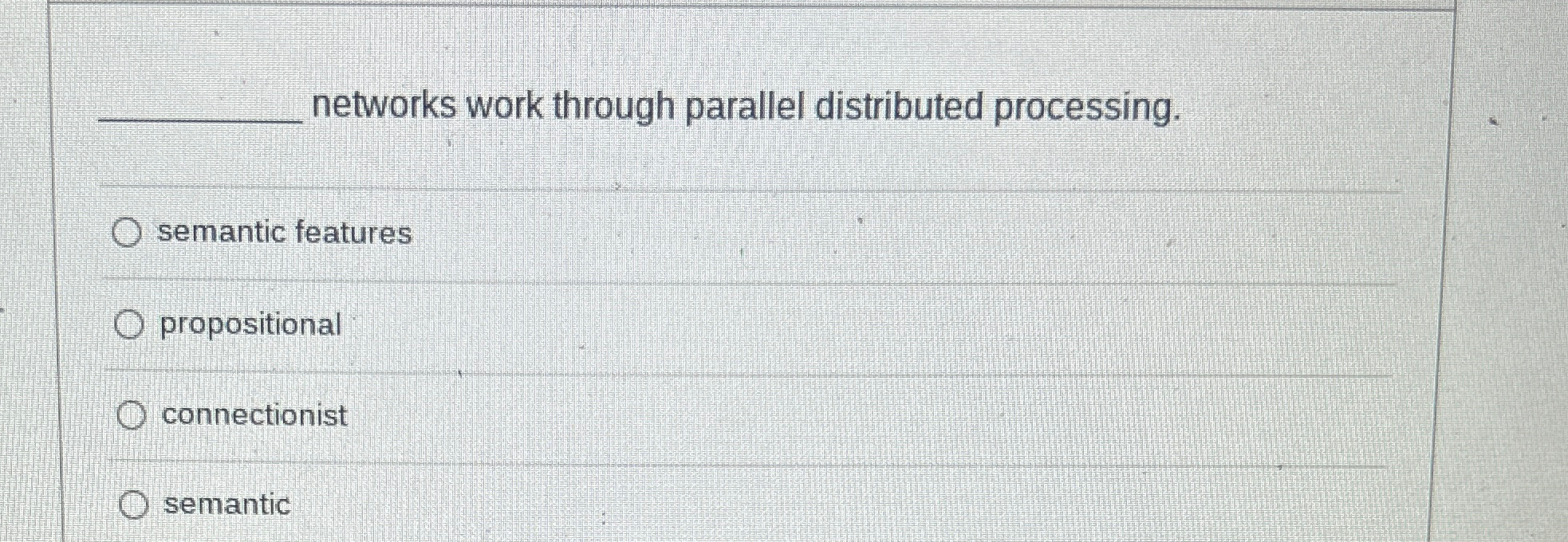 Solved ﻿networks work through parallel distributed | Chegg.com