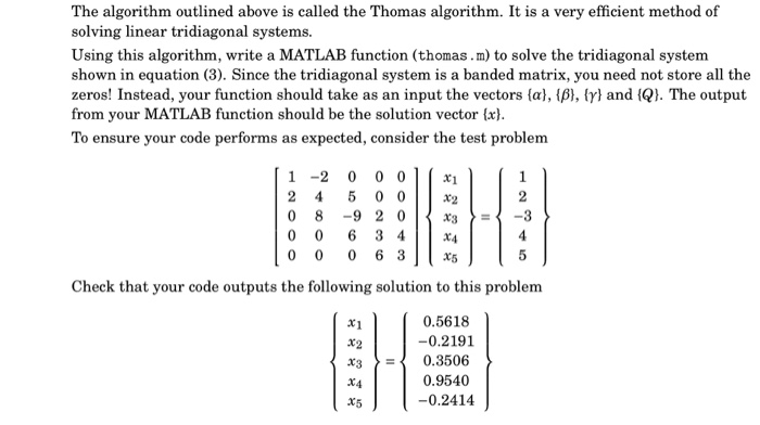 Solved The Algorithm Outlined Above Is Called The Thomas