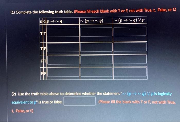 Solved (1) Complete the following truth table. (Please fill | Chegg.com