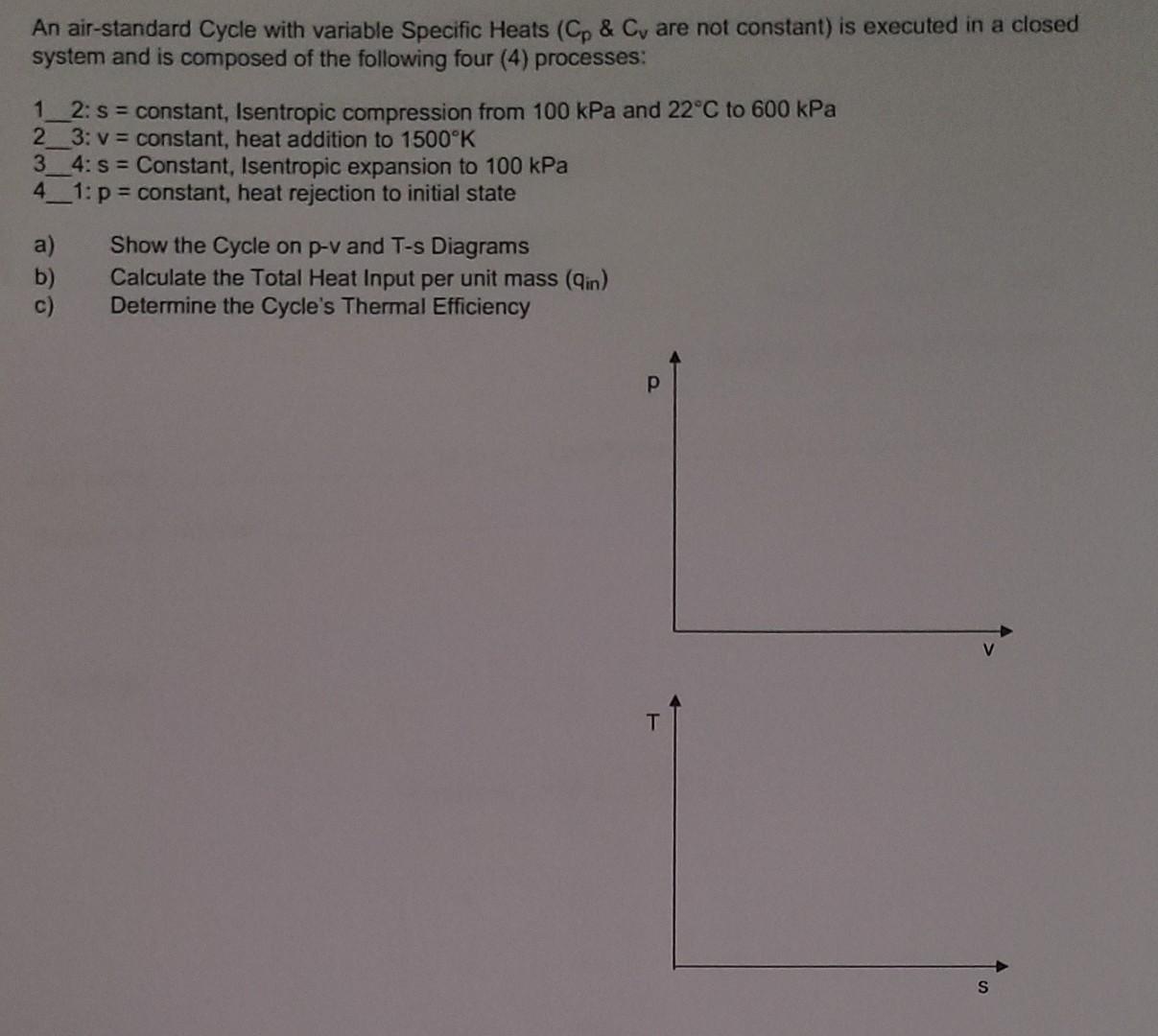 Solved An air-standard Cycle with variable Specific Heats | Chegg.com