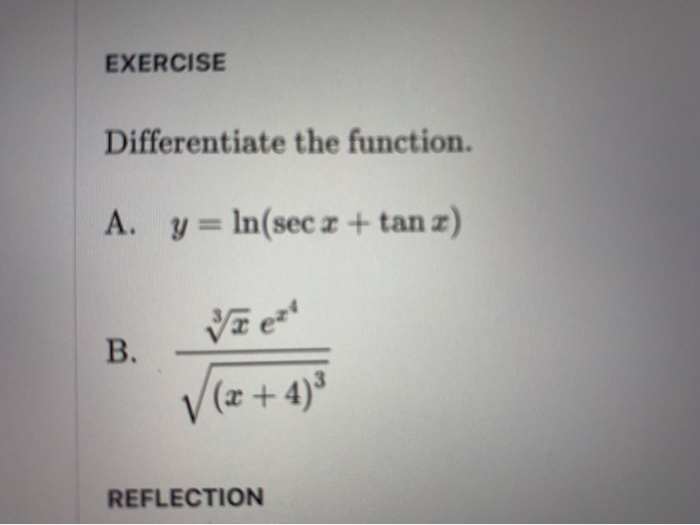 Solved EXERCISE Differentiate the function. A. y = ln(sec x | Chegg.com