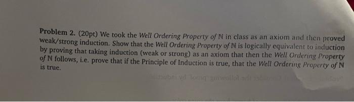 Solved Problem 2. (20p) We took the Well Ordering Property | Chegg.com