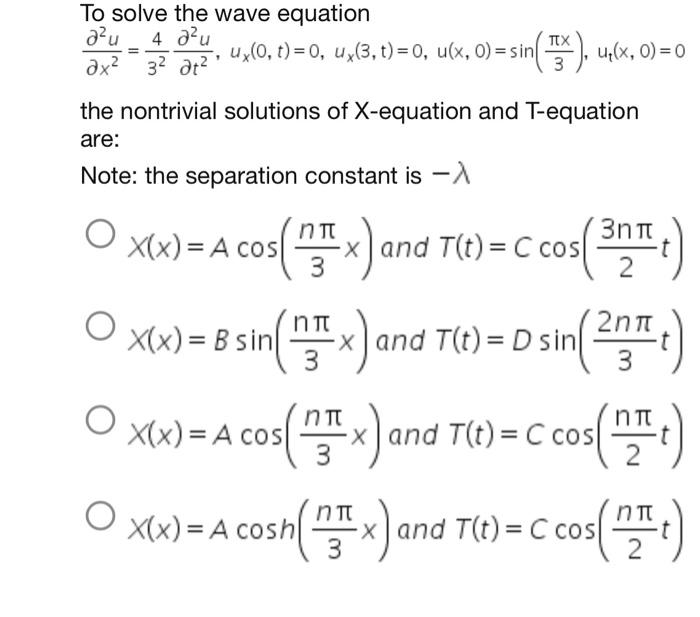Solved To solve the wave equation | Chegg.com