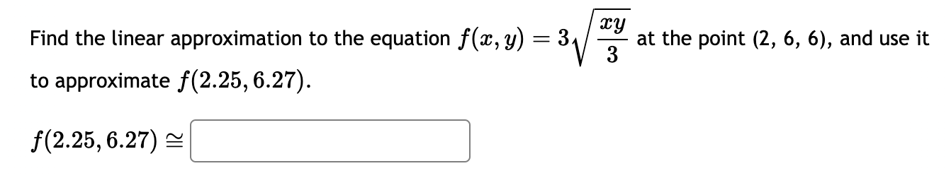 Solved Find the linear approximation to the equation | Chegg.com
