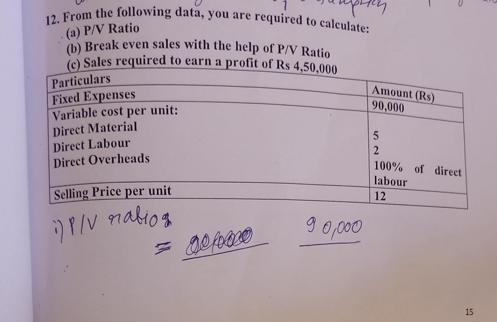 Solved From The Following Data Calculate P v Ratio Break Chegg Solved From The Following Data Calculate P v Ratio Break Chegg