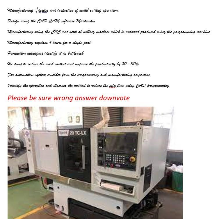 Manufacturing design and inspection of metal cutting | Chegg.com