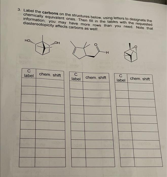 Solved 3. Label the carbons on the structures below, using | Chegg.com