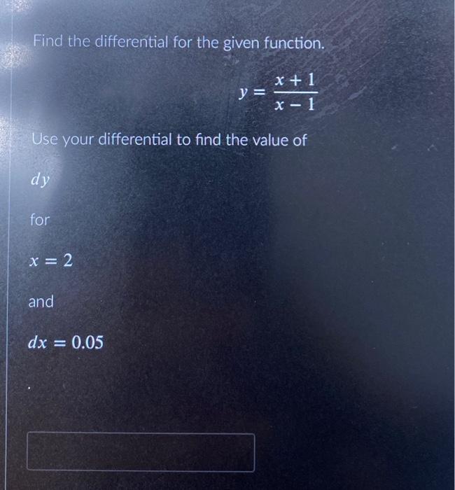 Solved Find the differential for the given function. | Chegg.com