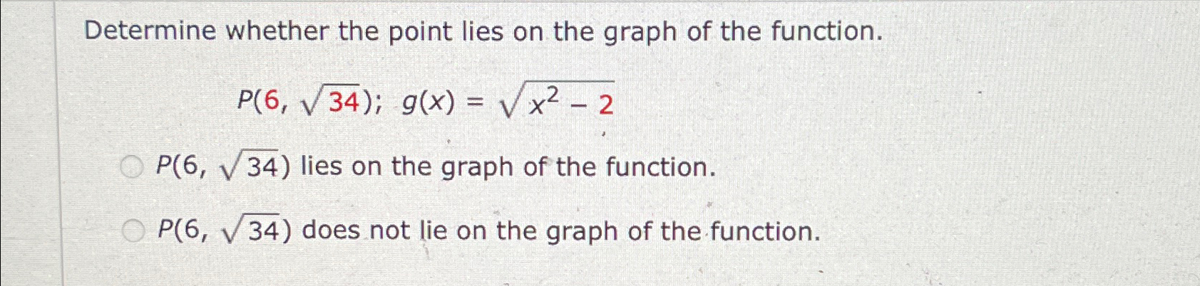 Solved Determine whether the point lies on the graph of the | Chegg.com