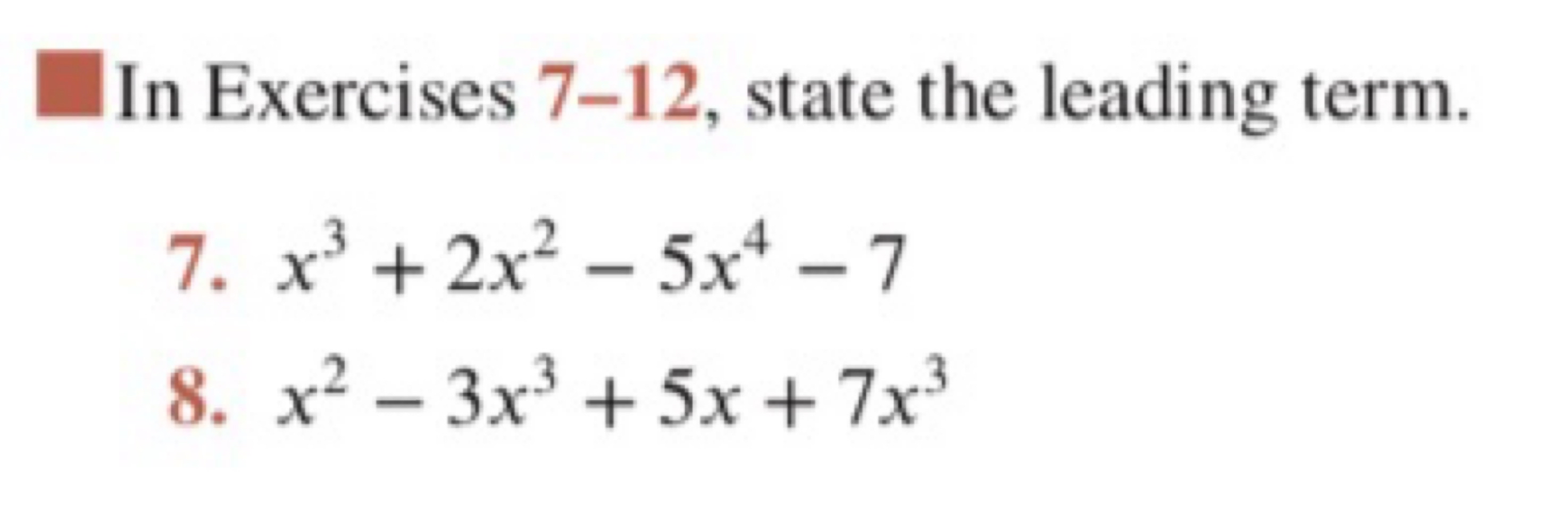 Solved In Exercises 7-12, ﻿state the leading | Chegg.com