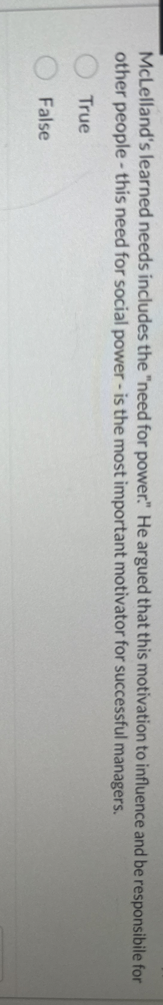 Solved McLelland's learned needs includes the "need for | Chegg.com