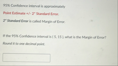 Solved 95% ﻿Confidence interval is approximatelyPoint | Chegg.com