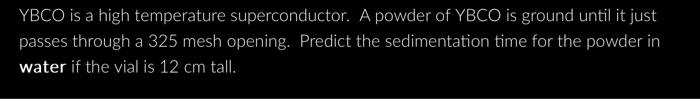 Solved YBCO is a high temperature superconductor. A powder | Chegg.com