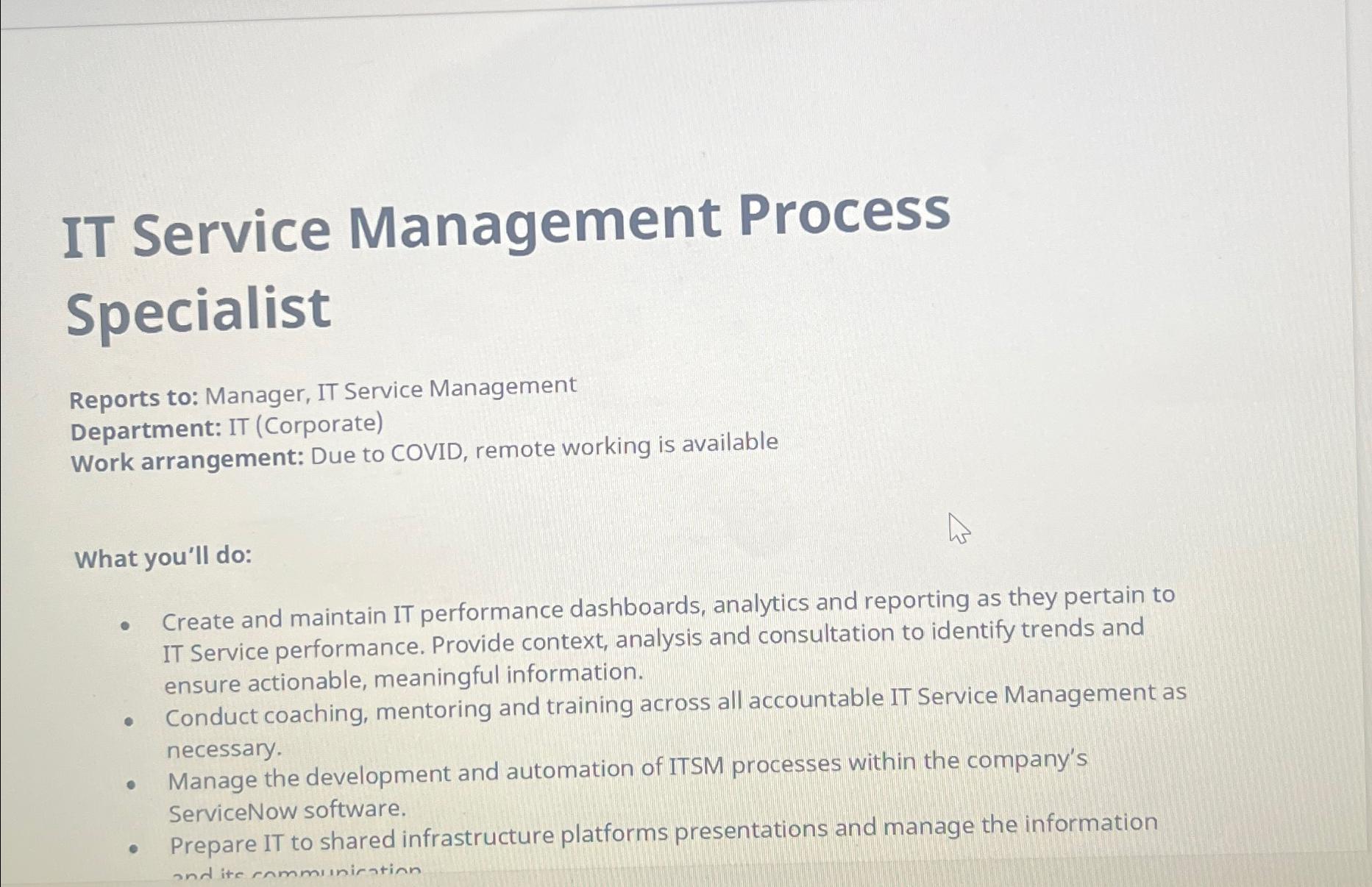 Solved IT Service Management Process SpecialistReports to: | Chegg.com