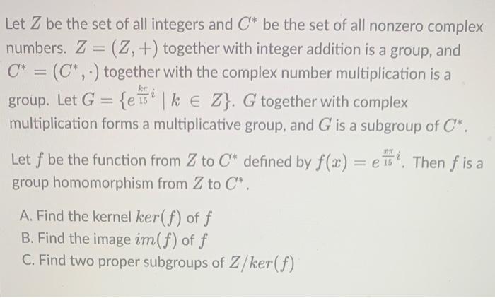 Solved --- ler Let Z be the set of all integers and C* be | Chegg.com