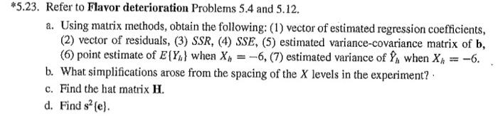 5.23. Refer to Flavor deterioration Problems 5.4 and | Chegg.com