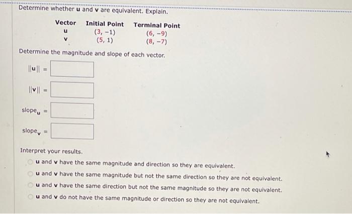 Solved Determine whether u and v are equivalent. Explain. | Chegg.com