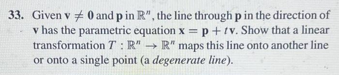 Solved 33. Given v 0 and p in R", the line through p in the | Chegg.com