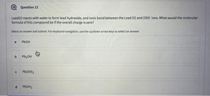 Solved Question 12 Lead(11) reacts with water to form lead | Chegg.com