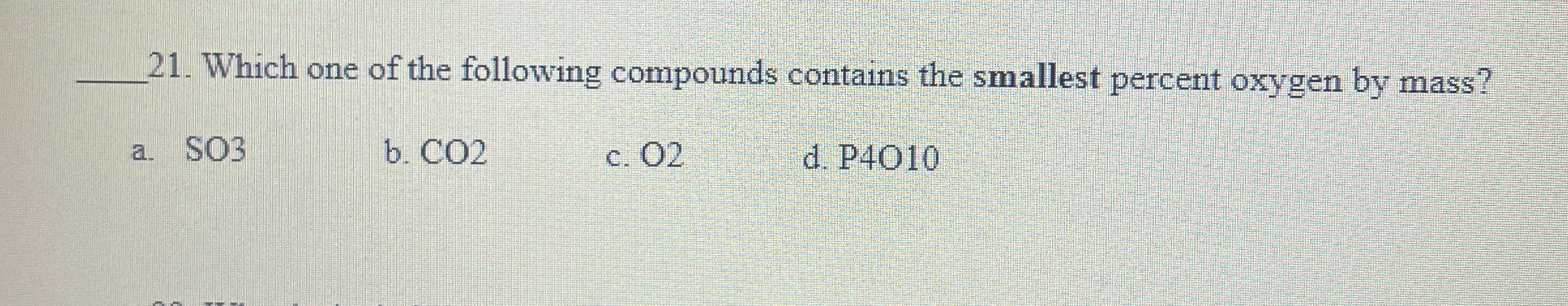 Solved q, 21. ﻿Which one of the following compounds contains | Chegg.com
