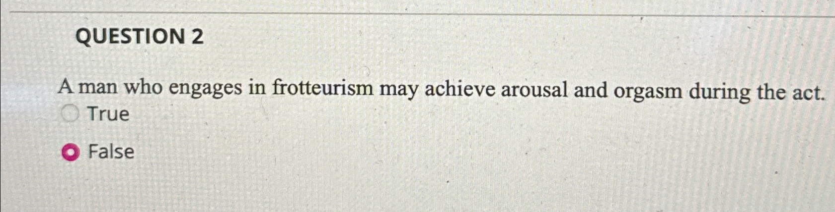 Solved QUESTION 2A man who engages in frotteurism may | Chegg.com