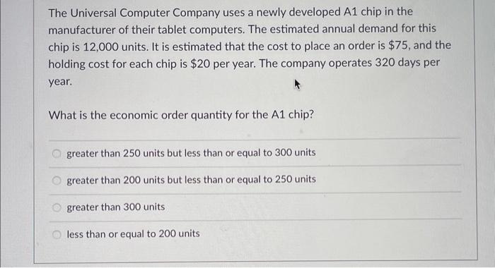 Solved The Universal Computer Company uses a newly developed | Chegg.com