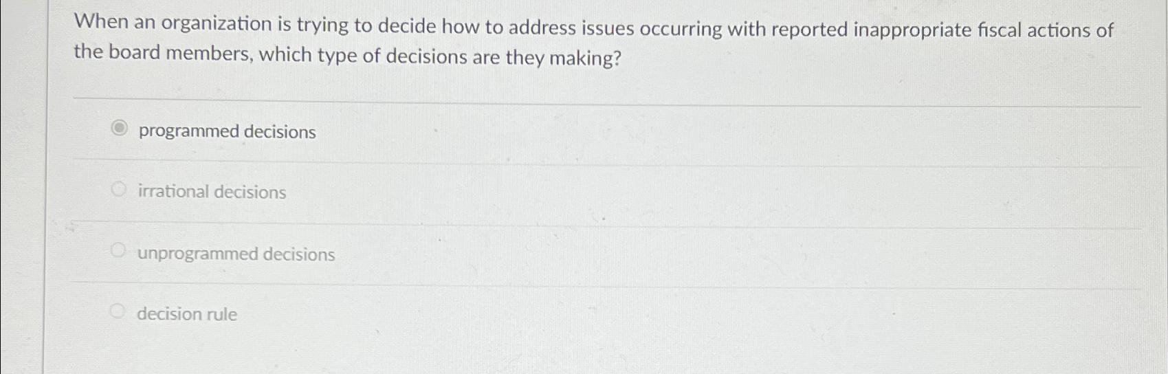 Solved When an organization is trying to decide how to | Chegg.com