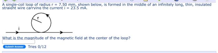 Solved A single-coil loop of radius r=7.50 mm, shown below, | Chegg.com