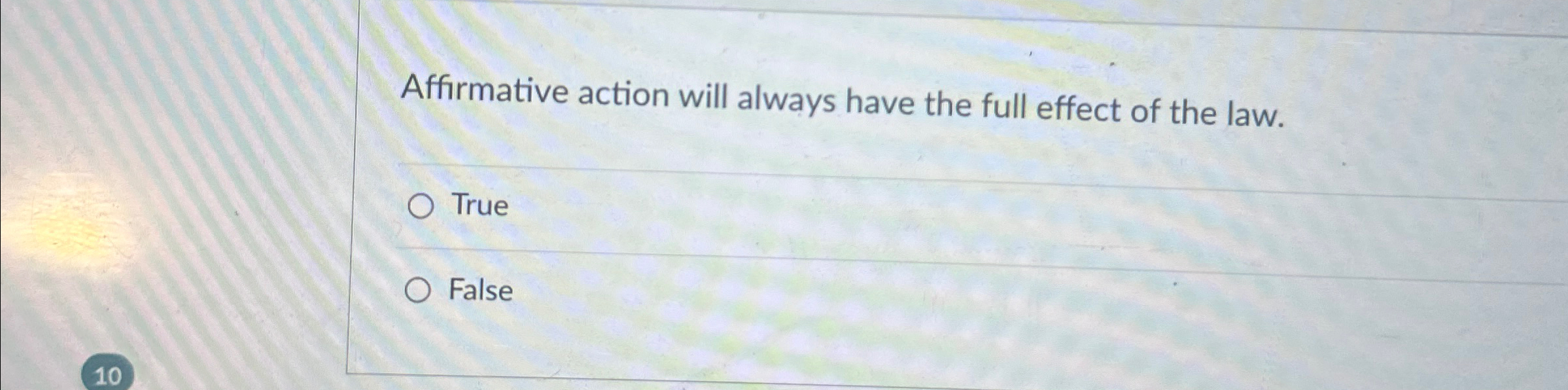 Solved Affirmative action will always have the full effect | Chegg.com