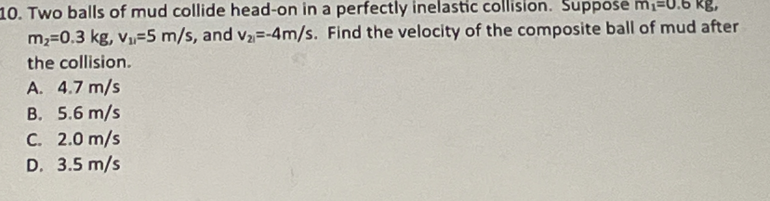 Solved Two balls of mud collide head-on in a perfectly | Chegg.com