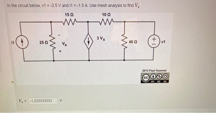 Solved In the circuit below, v1 = -0.5 V and i1 = -1.5 A. | Chegg.com