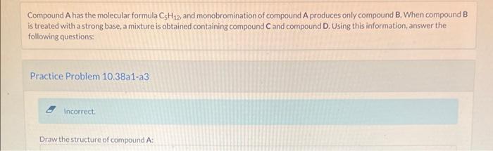 Solved Compound A has the molecular formula C5H12, and | Chegg.com